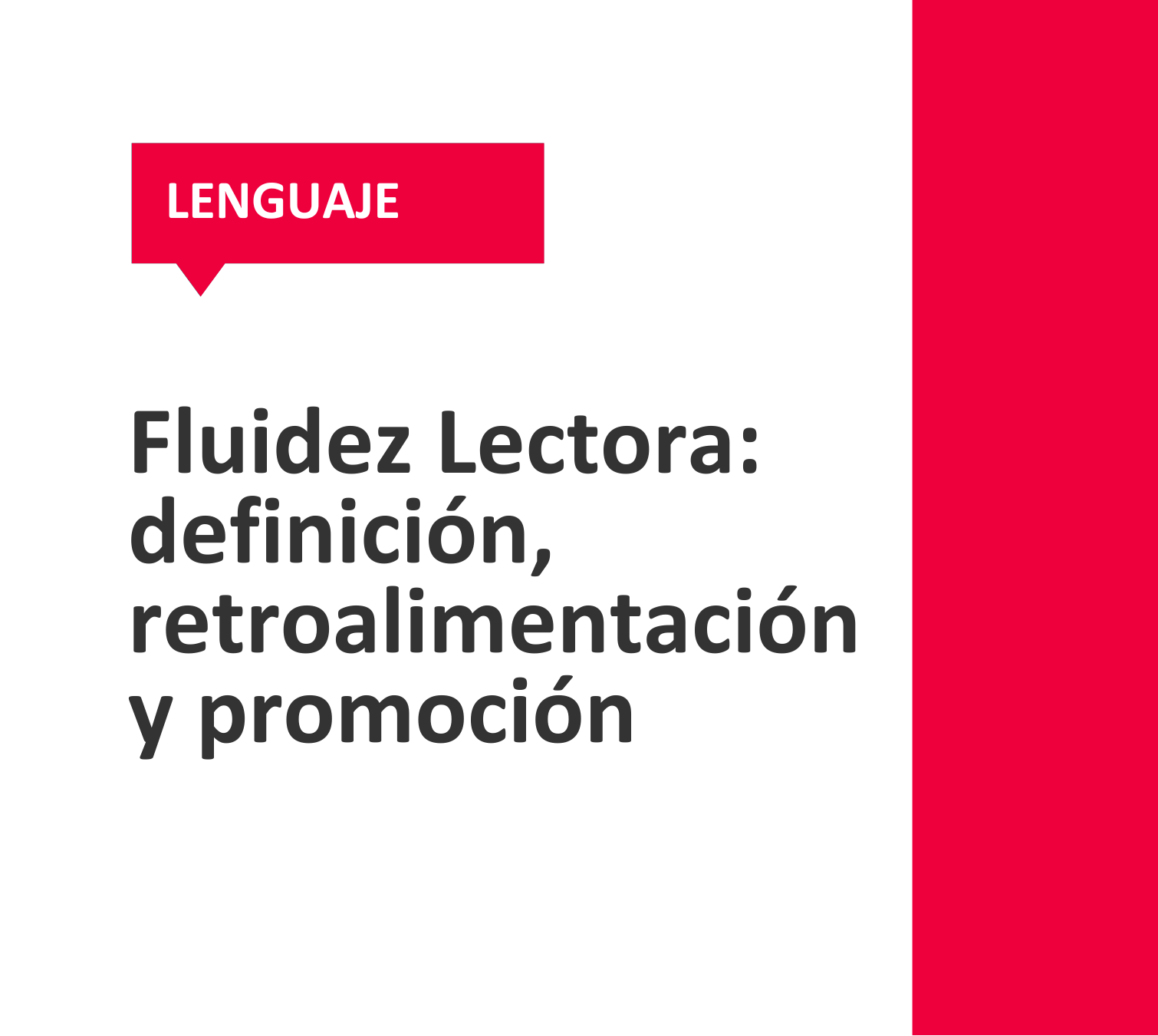 Fluidez Lectora: definición, retroalimentación y promoción | Educando ...